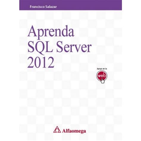 Aprenda Sql Server 2012 Alfaomega Libreria Pensar
