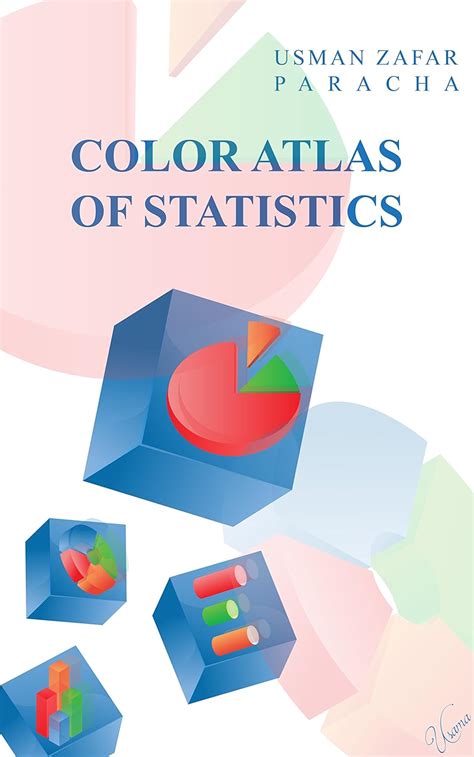 Color Atlas Of Statistics Paracha Usman Zafar Popovic Milena Paracha Dr Rehan Zafar