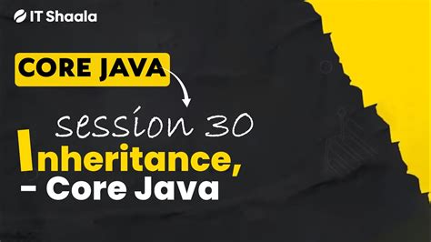 Java Day 30 Inheritance Core Java Youtube