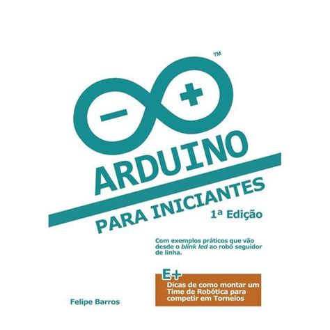 projetos com arduino para iniciantes casas bahia