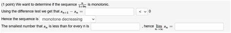 solved point we want t0 determine if the sequence is monotonic 5 9n