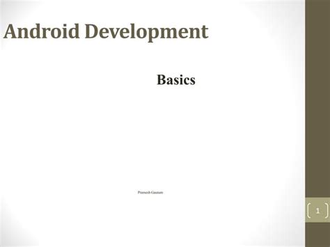 Android Development Basics Ppt