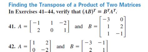 Solved Finding The Transpose Of A Product Of Two Matrices In