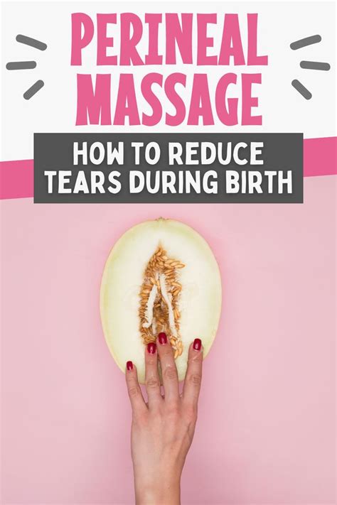 Perineal Massage For An Easier Birth Perineal Massage Natural Birth