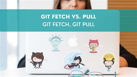 Git Fetch And Git Pull Mumumacro