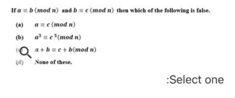 Solved If A B Mod N And B C Mod N Then W SolutionInn