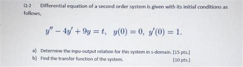 Solved A Find The Input Output Relation For This System In