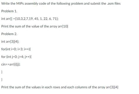 Write The Mips Assembly Code Of The Following Problem
