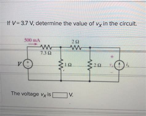 Solved If V V Determine The Value Of Vx In The Chegg Com