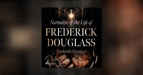 Narrative Of The Life Of Frederick Douglass By Frederick Douglass