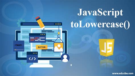Javascript Tolowercase Variants Of Tolowercase Method In Javascript