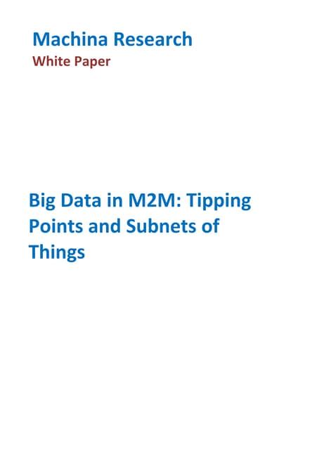 Machina Research Big Data And Iot Pdf Internet Of Things Internet