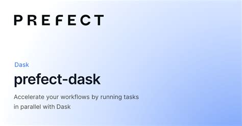 Prefect Dask Prefect