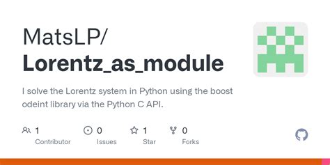 Github Matslplorentzasmodule I Solve The Lorentz System In Python Using The Boost Odeint