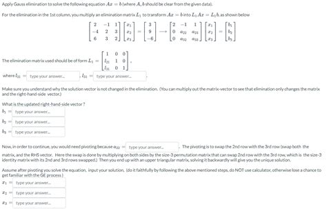 Solved Apply Gauss Elimination To Solve The Following
