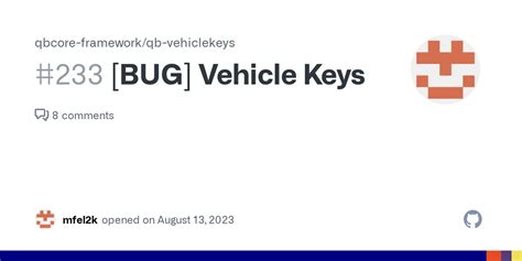 Bug Vehicle Keys · Issue 233 · Qbcore Frameworkqb Vehiclekeys · Github