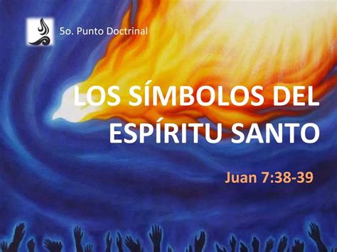 Ppt Los S Mbolos Del Esp Ritu Santo Powerpoint Presentation Free Download Id