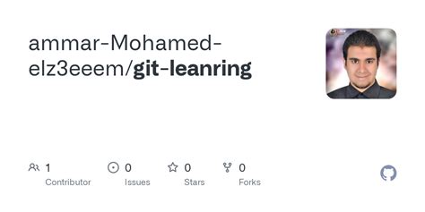 Github Ammar Mohamed Elz3eeemgit Leanring