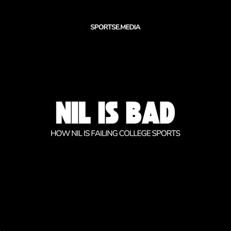Nil Is Bad How The Current System Is Failing College Sports