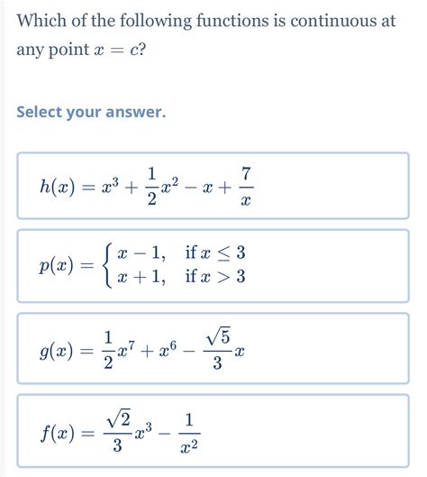 Solved Which Of The Following Functions Is Continuous At Any Point Xc
