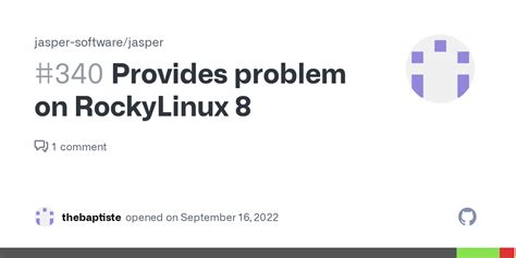 provides problem on rockylinux 8 · issue 340 · jasper software jasper · github