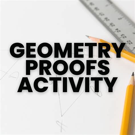 Geometry Proofs Activity Math Love