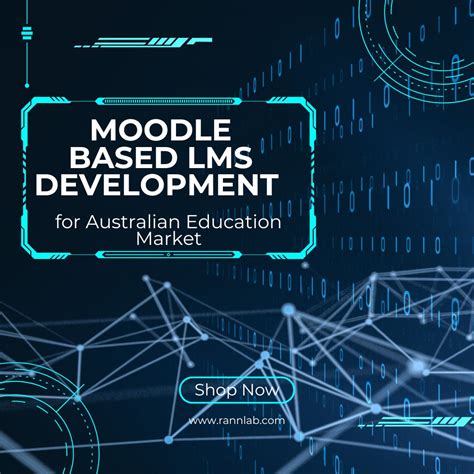Moodle Based Lms Development Empowering Australian Education