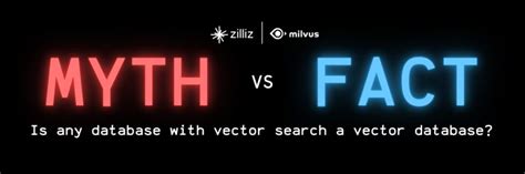 Myths About Vector Databases Zilliz Posted On The Topic Linkedin