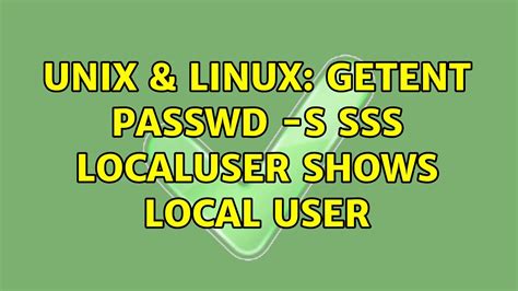 unix and linux getent passwd s sss localuser shows local user youtube