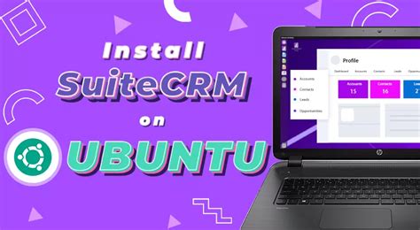 Installation Guide Of SuiteCRM 8 On Ubuntu 16 18 20 OutRight Store