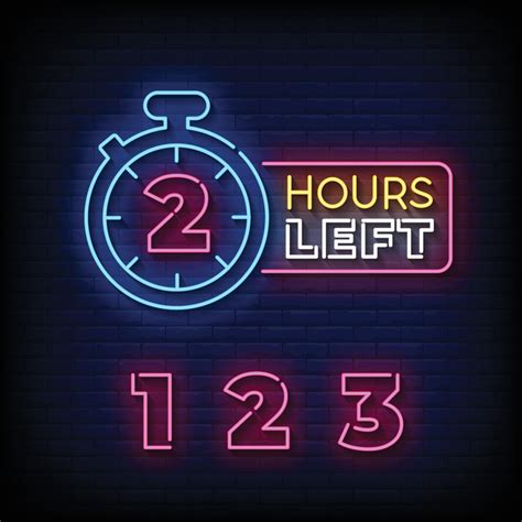 Neon Sign Two Hours Left With Brick Wall Background Vector 20899421 Vector Art At Vecteezy
