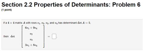 Solved Section Properties Of Determinants Problem Chegg