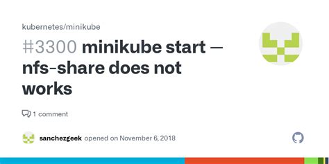 Minikube Start Nfs Share Does Not Works Issue Kubernetes Minikube GitHub