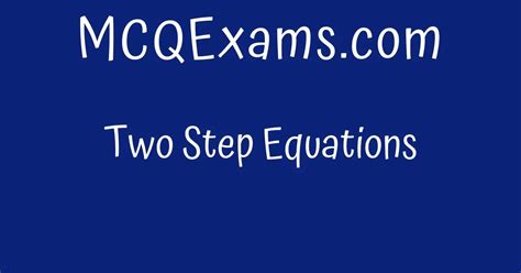 Two Step Equations