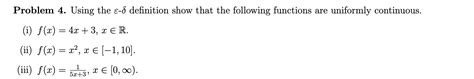 Solved Problem 4 ﻿using The ε δ ﻿definition Show That The