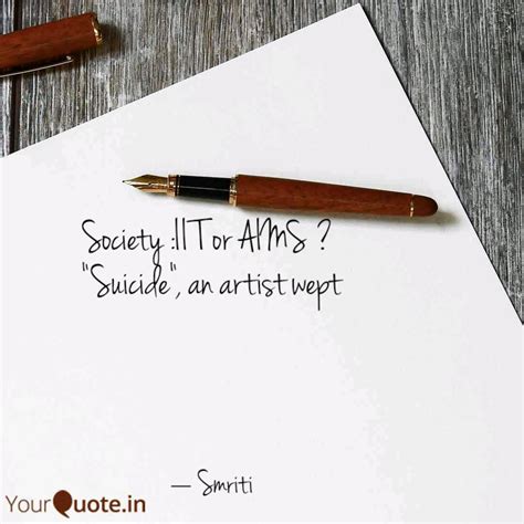 Society Iit Or Aims Quotes And Writings By Smriti Rastogi Yourquote