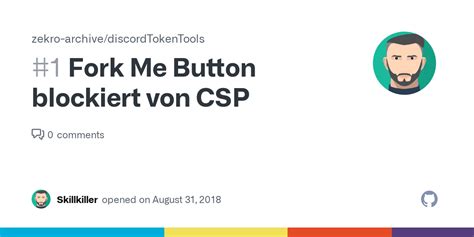 Fork Me Button Blockiert Von Csp · Issue 1 · Zekro Archivediscordtokentools · Github