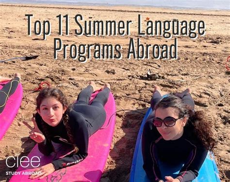 Top 11 Summer Language Programs Abroad Ciee