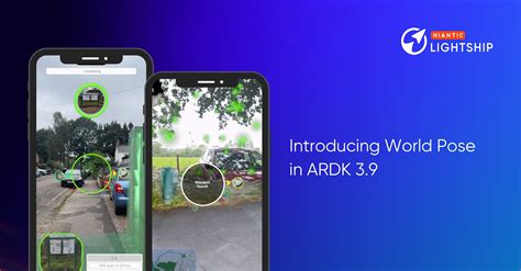 niantic adds world pose to enhance and expand accuracy of device