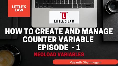 Vasanth Shanmugam On Linkedin How To Create And Manage Counter Variable Neoload Performance