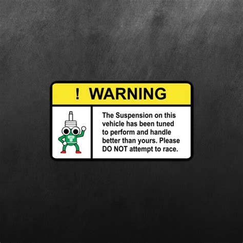 Warning The Suspension On This Vehicle Been Tuned Sticker Retrobot