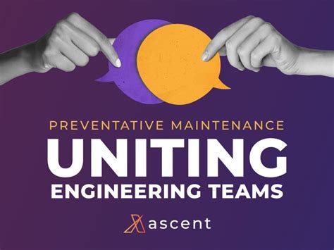 Preventative Maintenance Uniting Engineering Teams