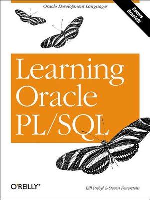 Learning Oracle Pl Sql By Bill Pribyl Overdrive Free Ebooks Audiobooks Movies From Your