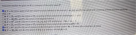 Solved Determine Whether The Given Set S Is A Subspace Of Chegg