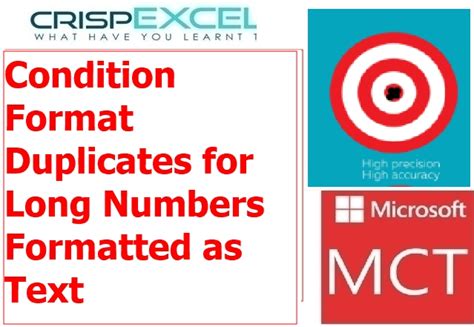 How To Condition Format Duplicates For Long Numbers Formatted As Text