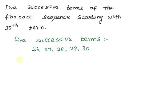 Solved If The 10th Term In The Fibonacci Sequence Is 55 What Are The
