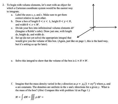 Solved A 2 To Begin With Volume Elements Let S Start With Chegg Com