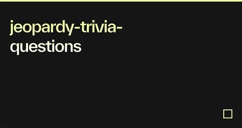 Jeopardy Trivia Questions Codesandbox