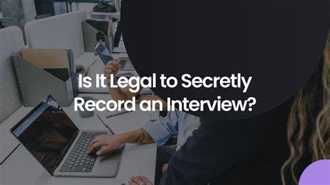 Is It Legal To Secretly Record An Interview VOMO Blog