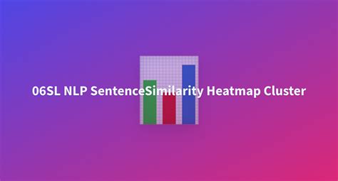 README Md AISuperheroes 06SL NLP SentenceSimilarity Heatmap Cluster